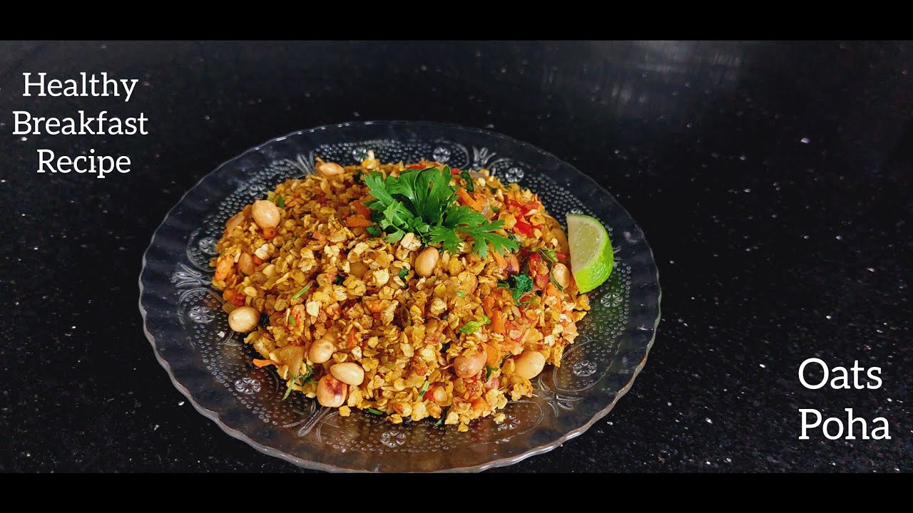 Oats Poha// Healthy Breakfast Recipe - YouTube