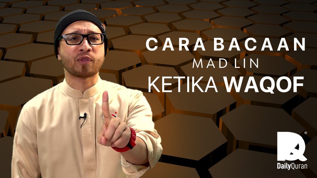Cara Bacaan MAD LIN ketika WAQOF - YouTube