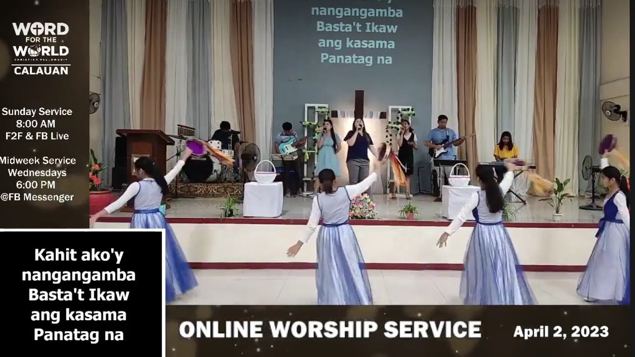 April 2, 2023 Worship Service (WWCF Calauan) - YouTube