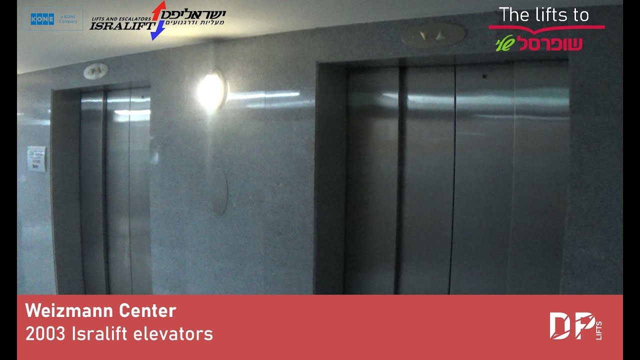 [RE] 2003 Isralift traction elevators at ShuferSal Sheli - Weizmann ...
