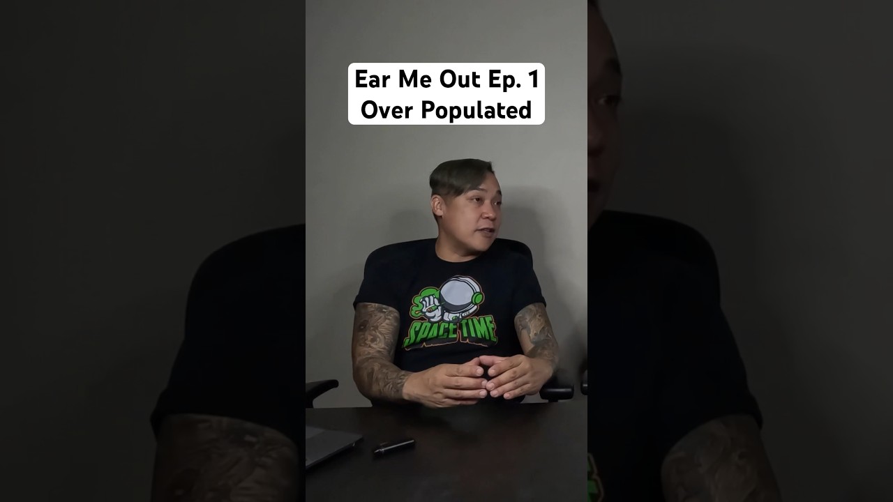 Ear Me Out Ep.1 : Over Populated - YouTube