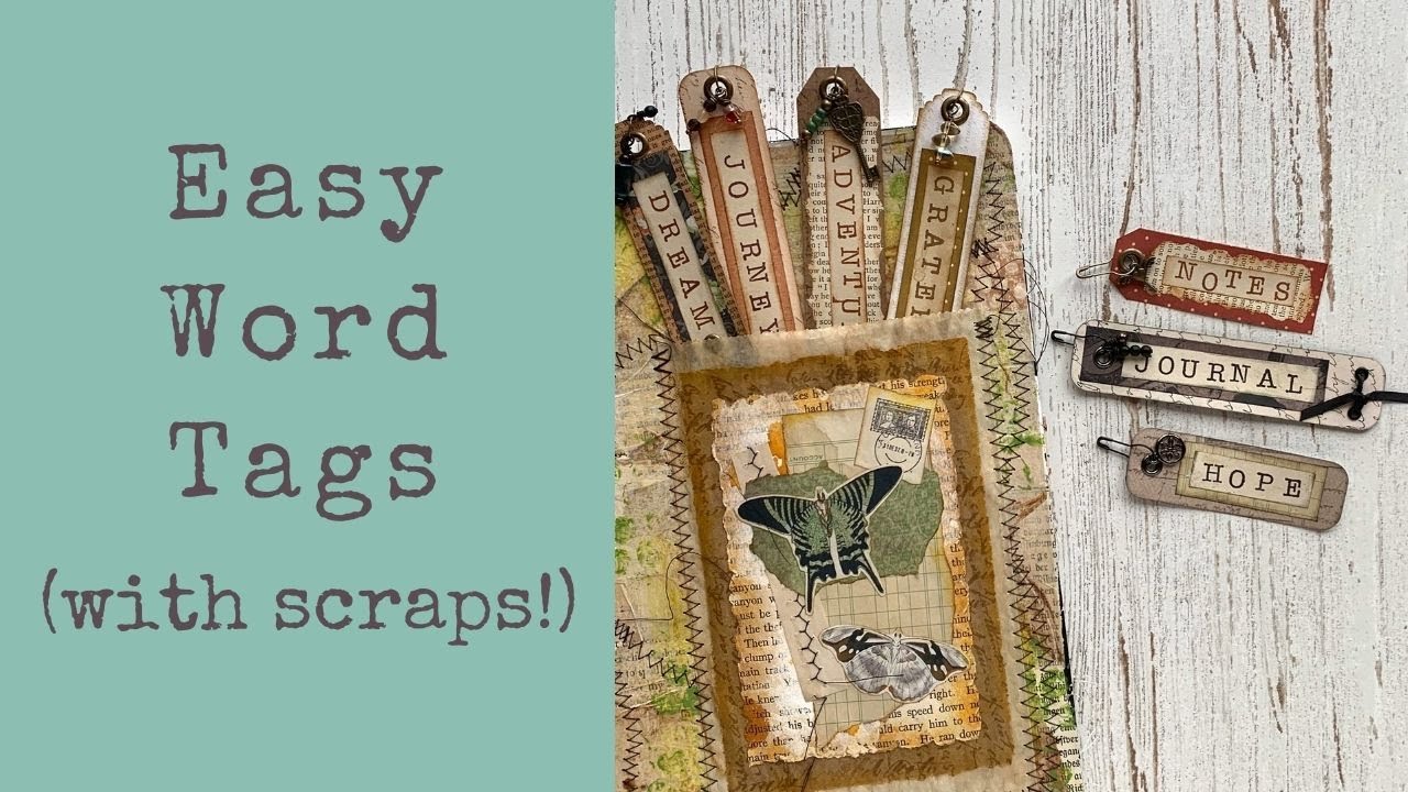 Easy Word Tags - using up those scraps! - Fanciful Ephemera, Episode 4 ...