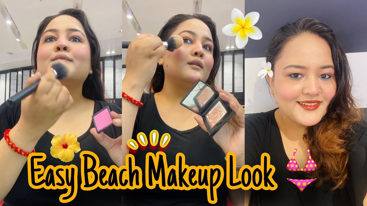 Easy Beach Makeup Look For Beginners || @Akankshaswami12 - YouTube