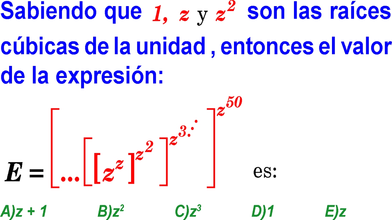 raíces cúbicas de la unidad - ejercicio resuelto-examen admisión a la ...