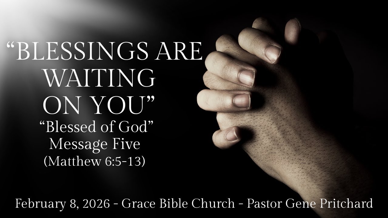 “BLESSINGS ARE WAITING ON YOU” - “Blessed of God” - Message Five - YouTube