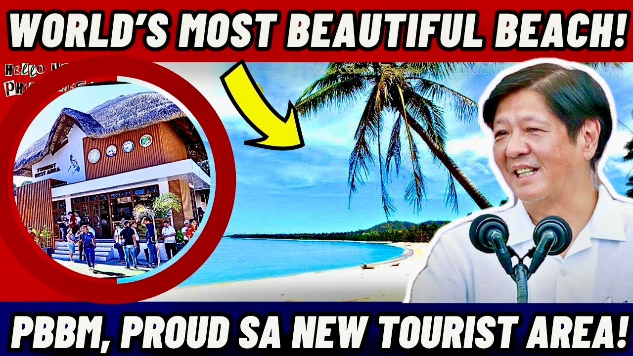 PBBM, Binuksan ang New Tourist Rest Area sa World’s Most Beautiful ...