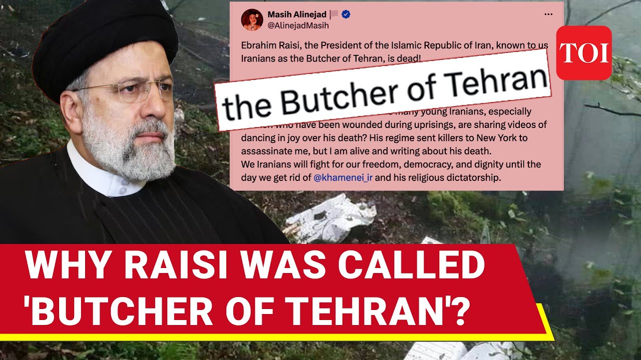 'The Butcher Of Tehran' Is Dead | Iranians Celebrate Ebrahim Raisi's ...