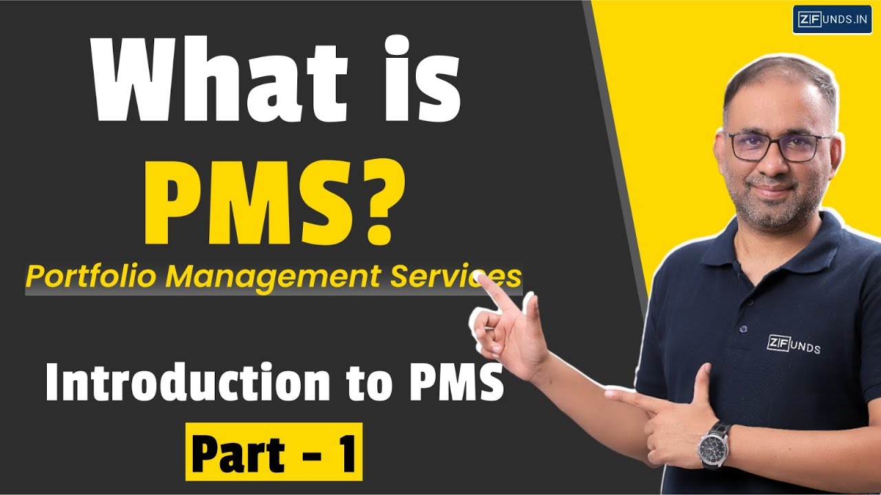 What is PMS (Portfolio Management Services) and How it works - Part 1 ...