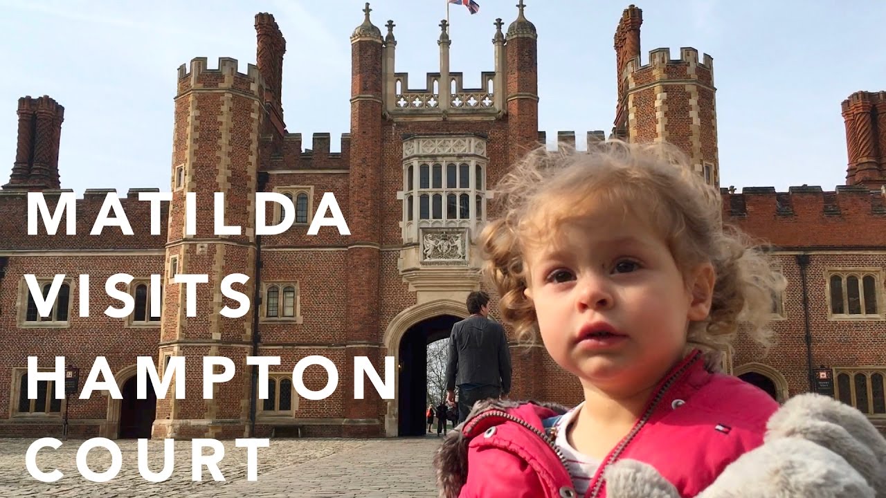 Matilda visits Hampton Court - YouTube