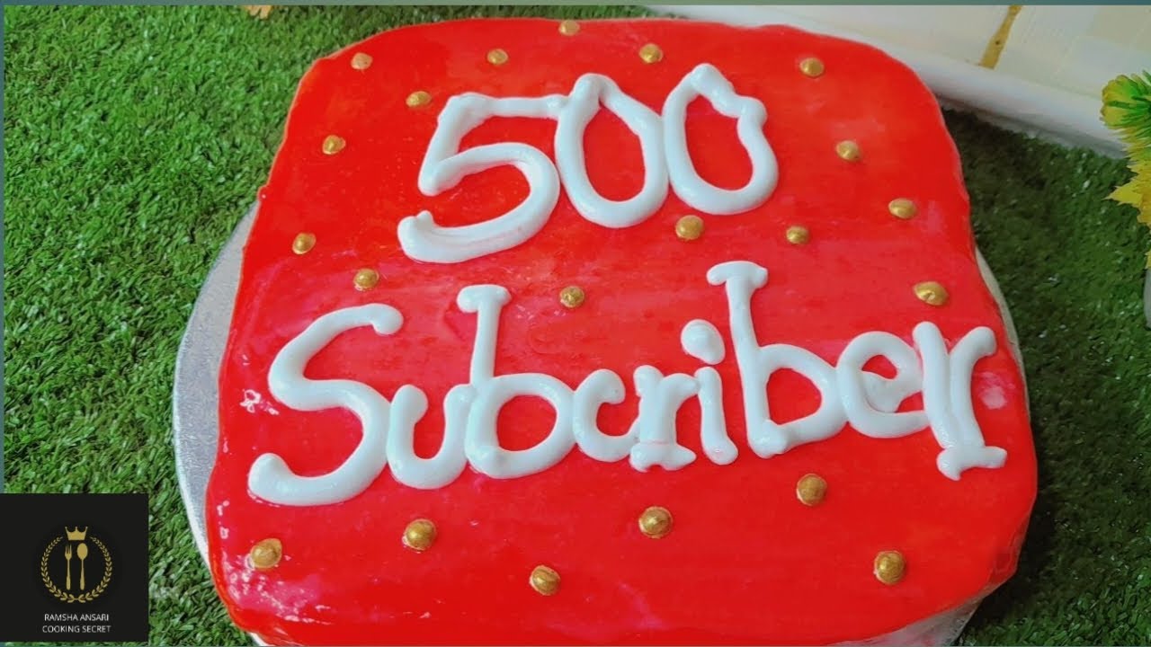 500 Subscribers Celebration Cake Recipe By Ramsha Ansari Cooking Secret ...
