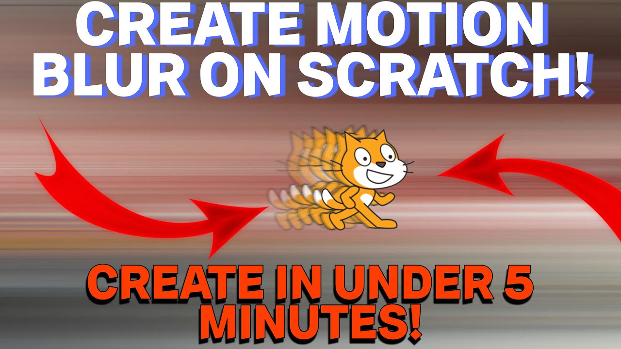 Easiest Way to Make Motion Blur on Scratch (2 MINUTES) - YouTube