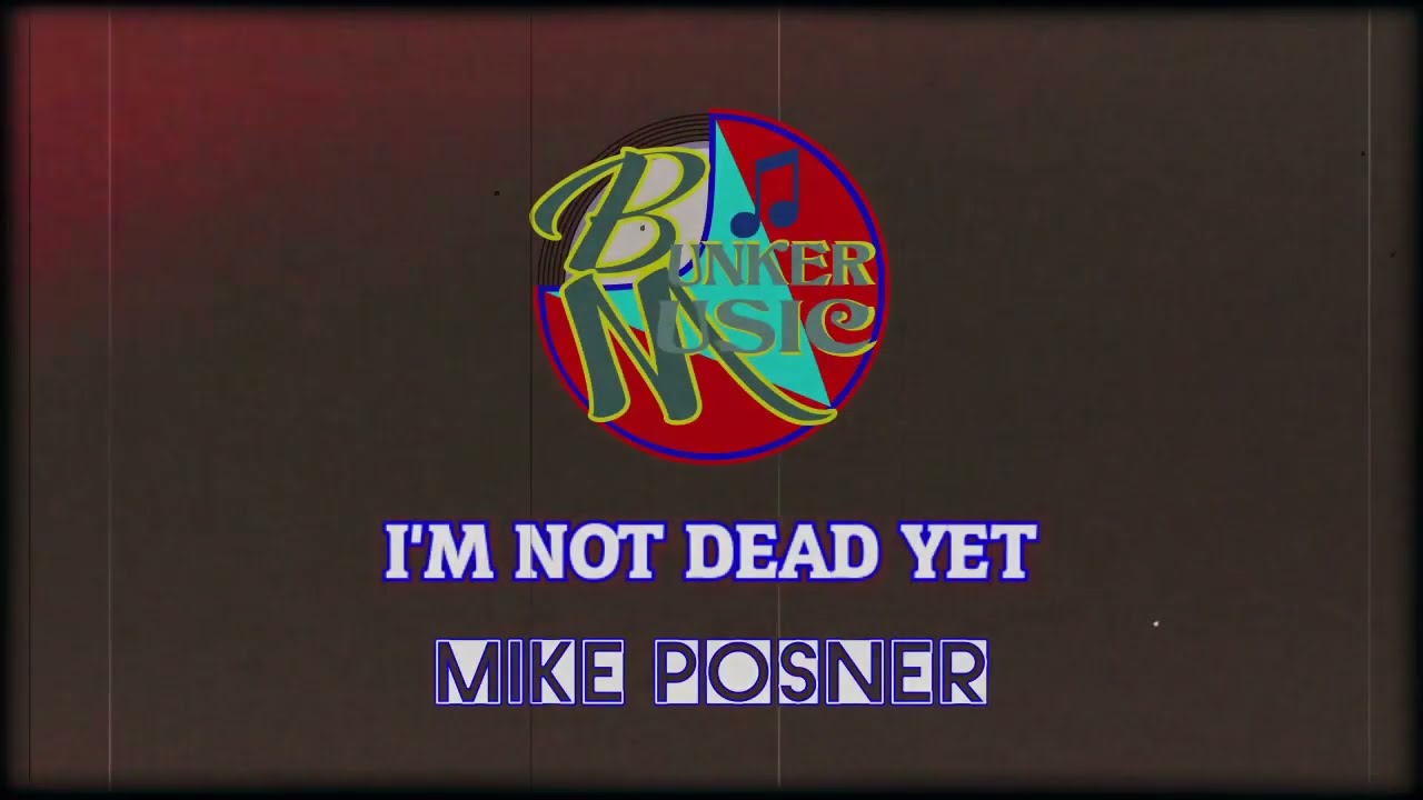 Mike Posner - I'm Not Dead Yet [Lyric] - YouTube