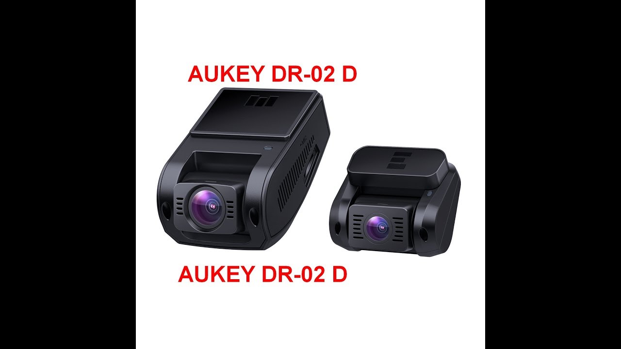 Aukey DR-02 D Dual 1080p Sony Exmor Dashcam Test with Day and Night ...
