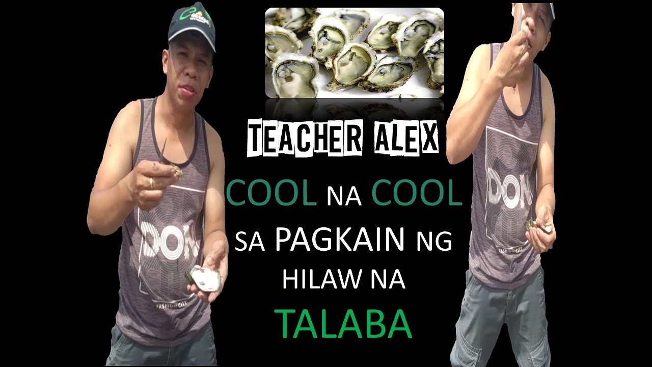 TEACHER ALEX COOL NA COOL SA HILAW NA TALABA - YouTube
