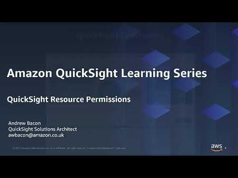 Configuring QuickSight resource permissions: 2023 Amazon QuickSight Learning Series - YouTube