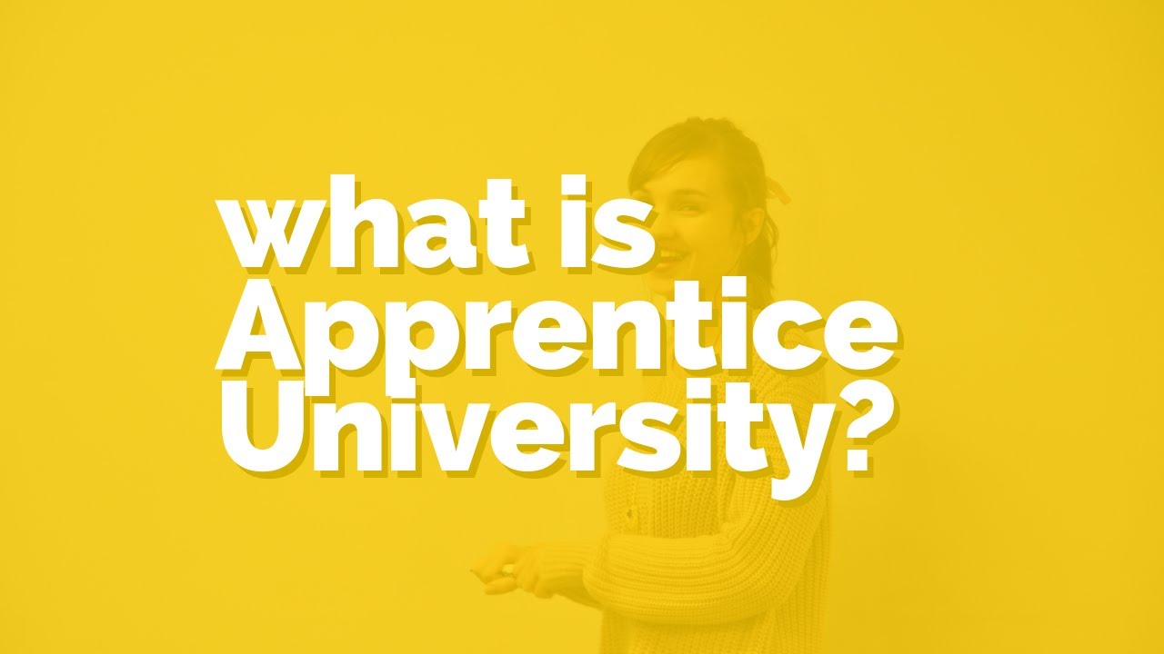 Apprentice University Introduction - YouTube
