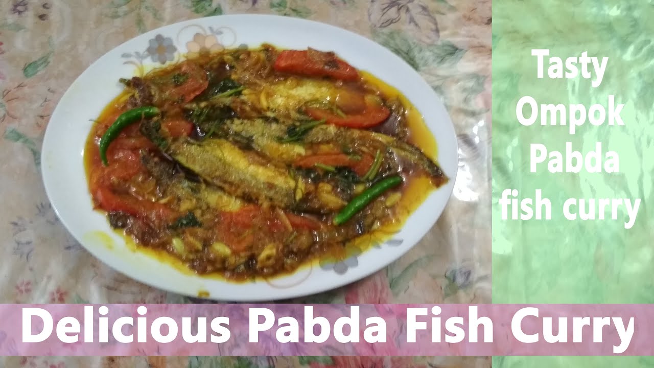 Delicious Pabda Fish Curry // Pabda mach er curry recipe//Tasty Ompok ...