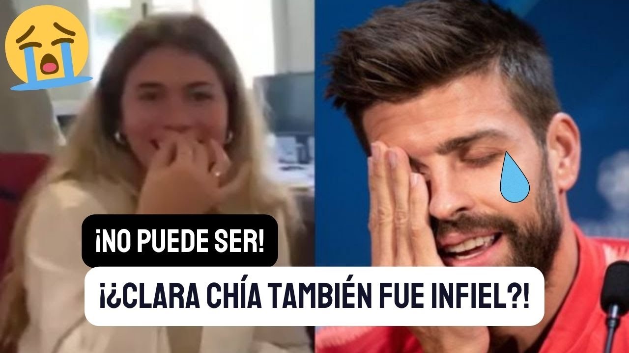 Clara Chía Marti tambien le fué INFIEL a Gerard Piqué con su EXPAREJA - YouTube