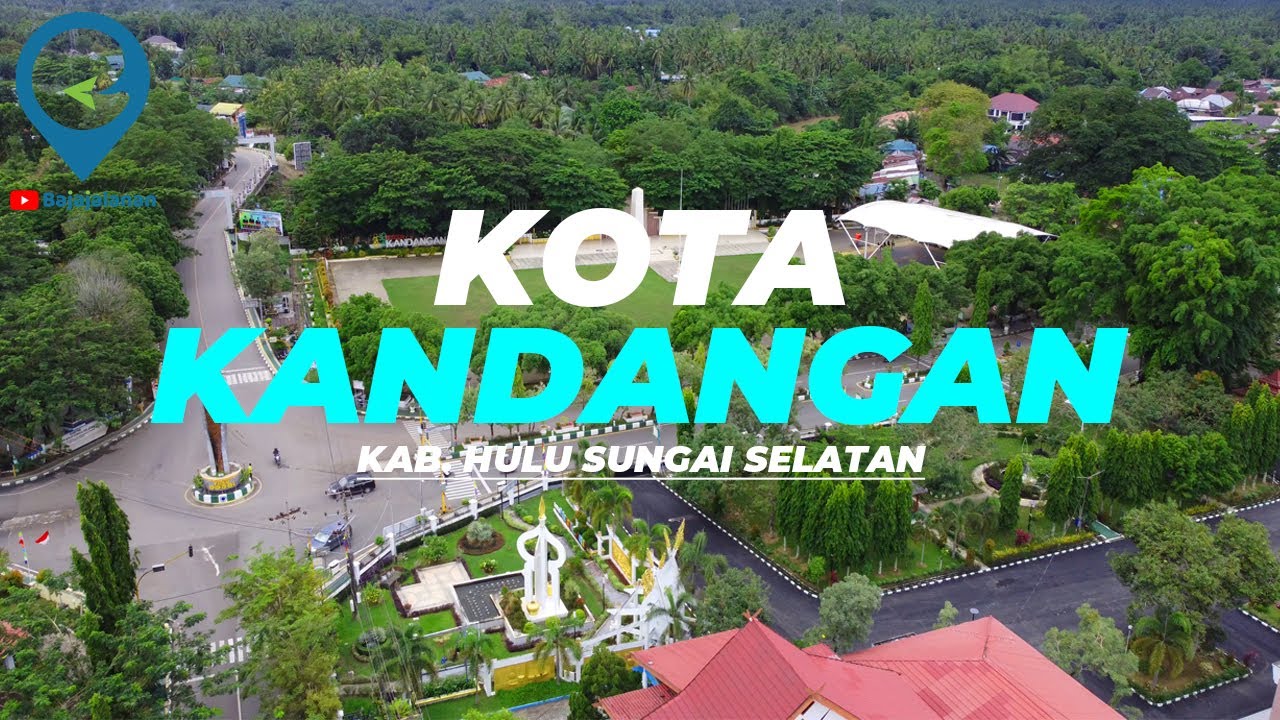 Kota Kandangan #23 - YouTube