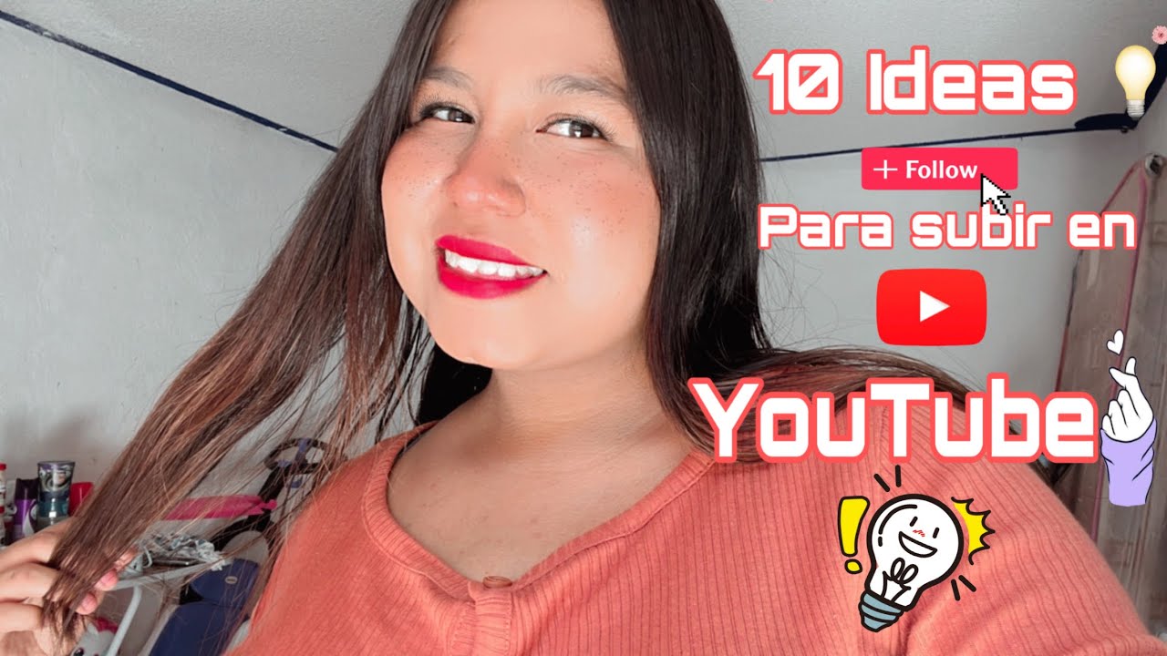 Ideas para subir videos en YouTube|May Lara☀️ - YouTube