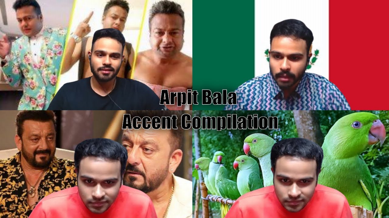 Arpit Bala New Accent Compilations - YouTube