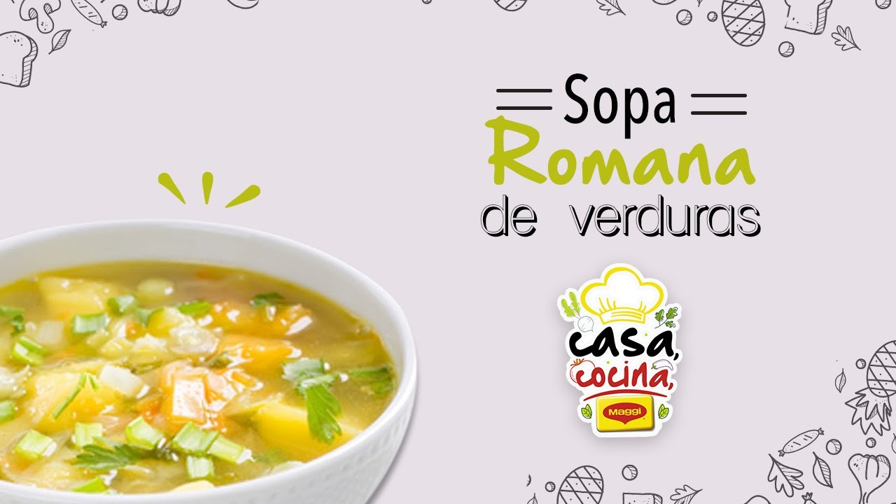 Sopa romana de verduras en #CasaCocinaYMaggi - YouTube