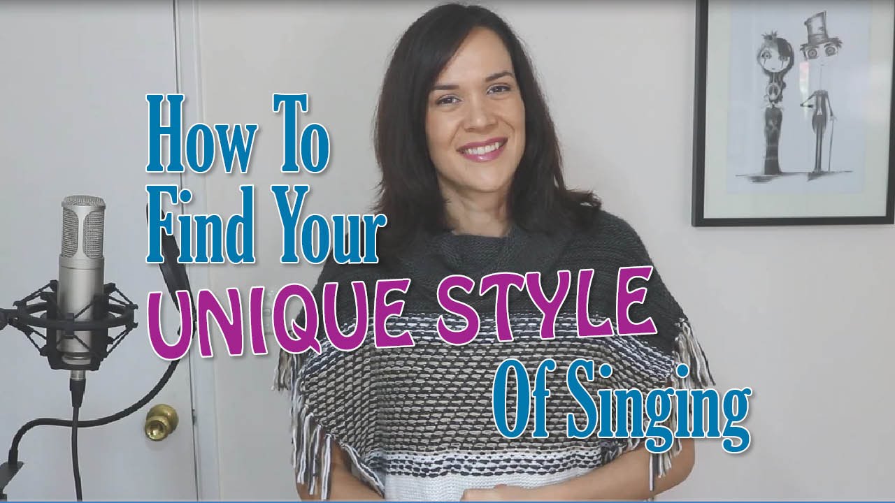 How To Find Your Unique Style Of Singing - YouTube
