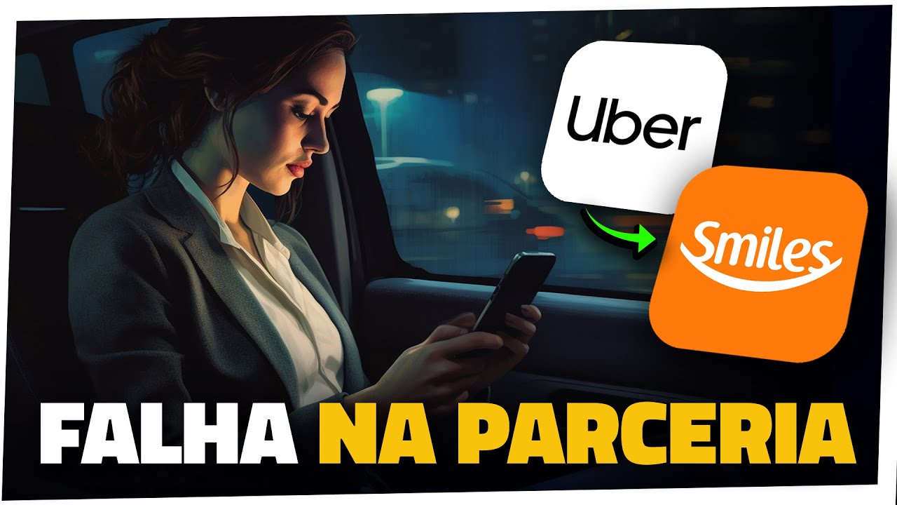 O que está acontecendo com a parceria entre Smiles e Uber? - YouTube