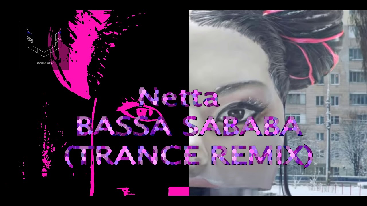 (DAVIDSECO - Netta BASSA SABABA (TRANCE REMIX - YouTube