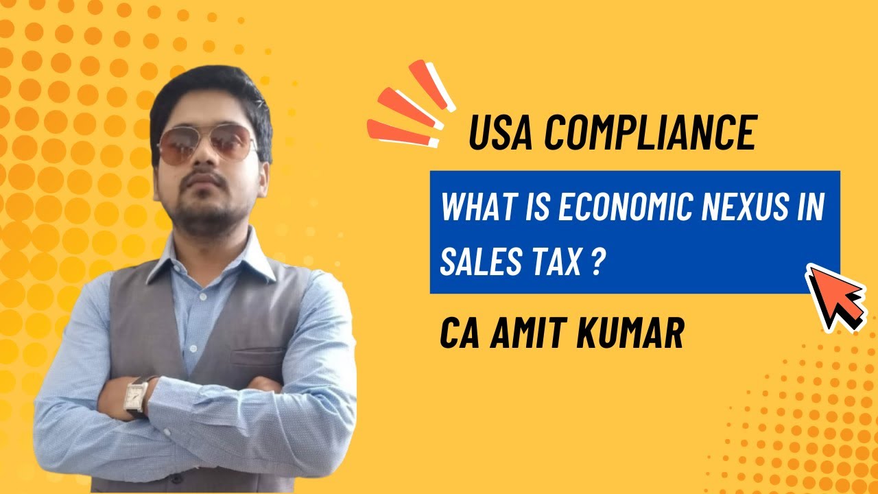 Economic Nexus Explained | US Sales Tax Rules Every Seller Must Know ...