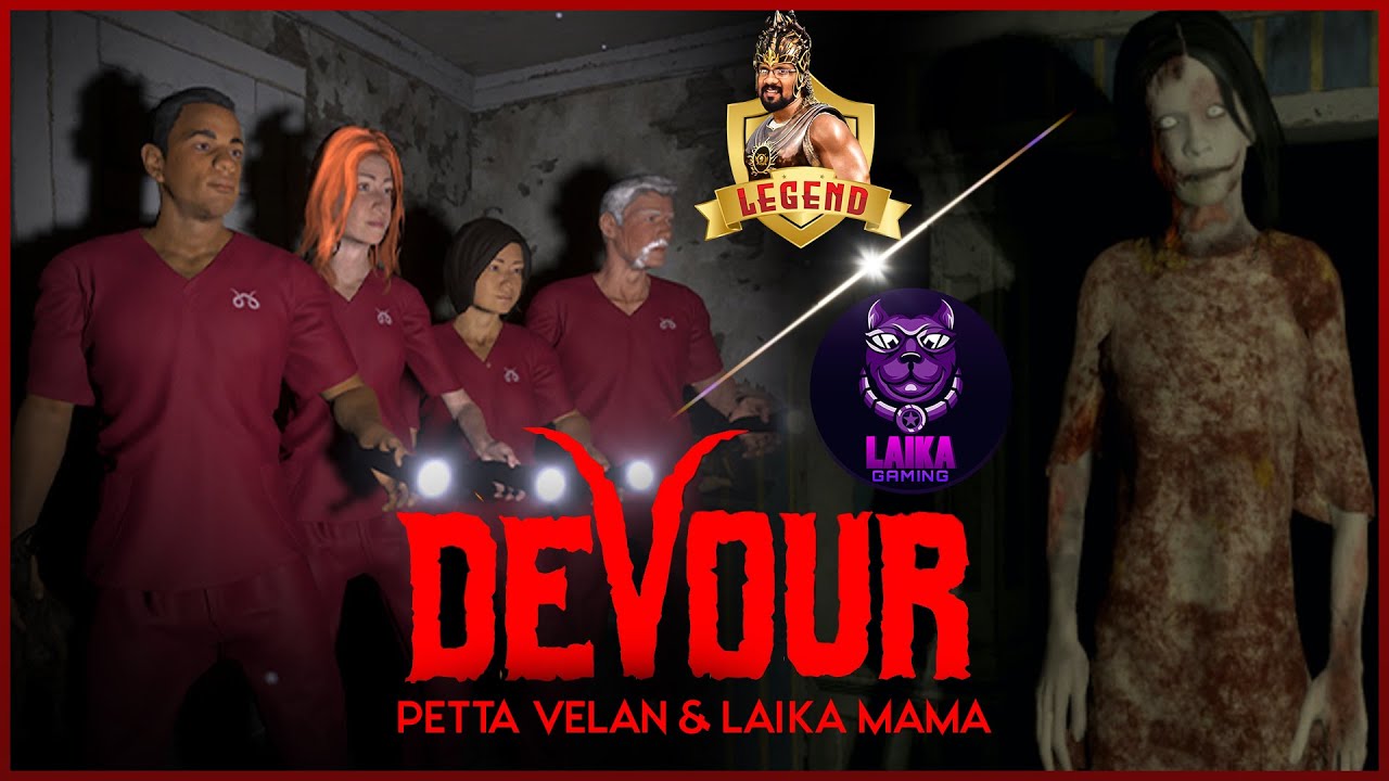 DEVOUR Gameplay | Tamil Live Stream | Lets Scream Tonight | Horror Gameplay | With Laika Mama ...