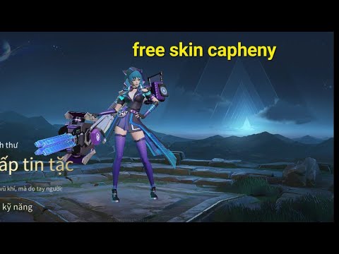 Garena tặng free skin capheny nhận tại rương sập xinh - YouTube