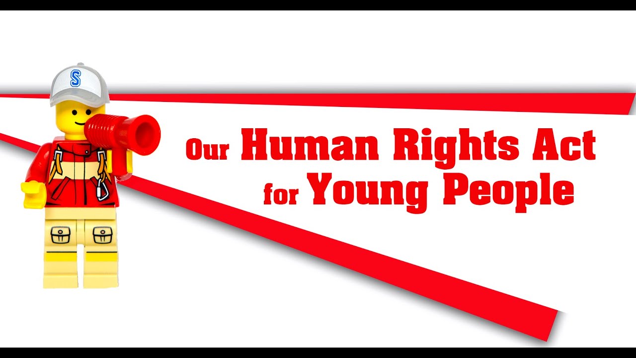 Young people: how our Human Rights Act works for you - short version ...