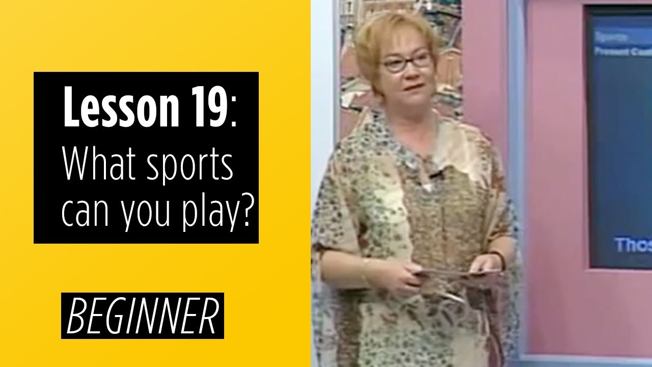 Beginner Levels Lesson 19 What Sports Can You Play YouTube beginner-levels-lesson-19-what-sports-can-you-play-youtube