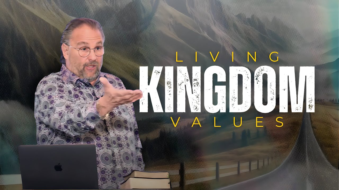 Living Kingdom Values Part 2 - YouTube