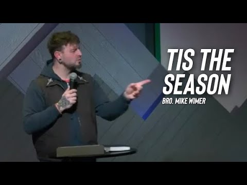 'Tis The Season - Rev. Michael Wimer - YouTube