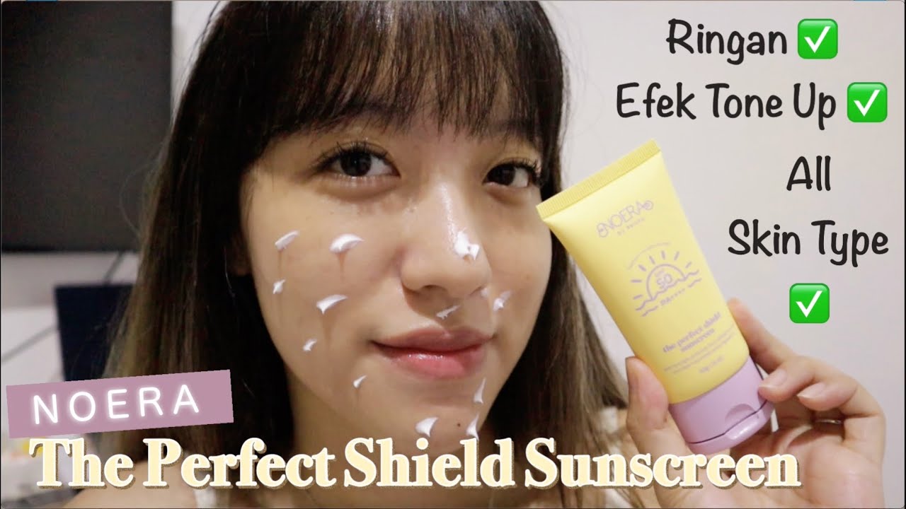 NOERA akhirnya keluarin produk SUNSCREEN! ☀️ | NOERA The Perfect Shield ...