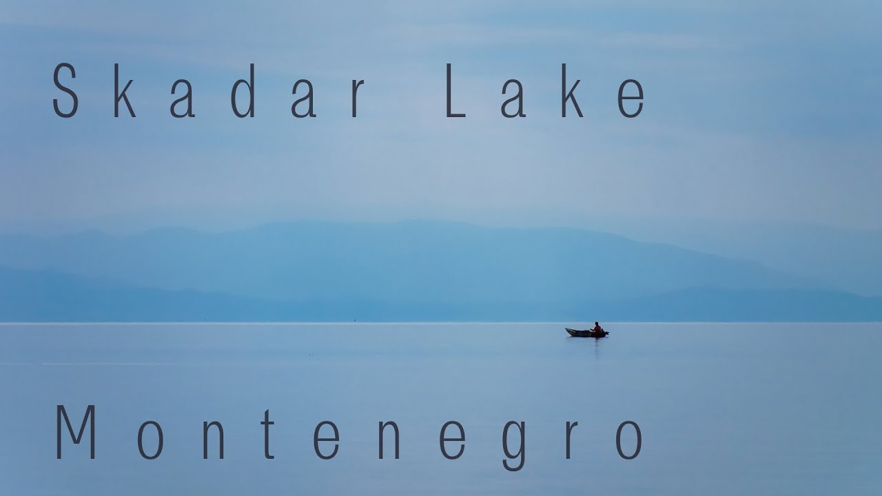 Montenegro. Skadar lake. Bar. / Скадарское озеро . Бар. - YouTube
