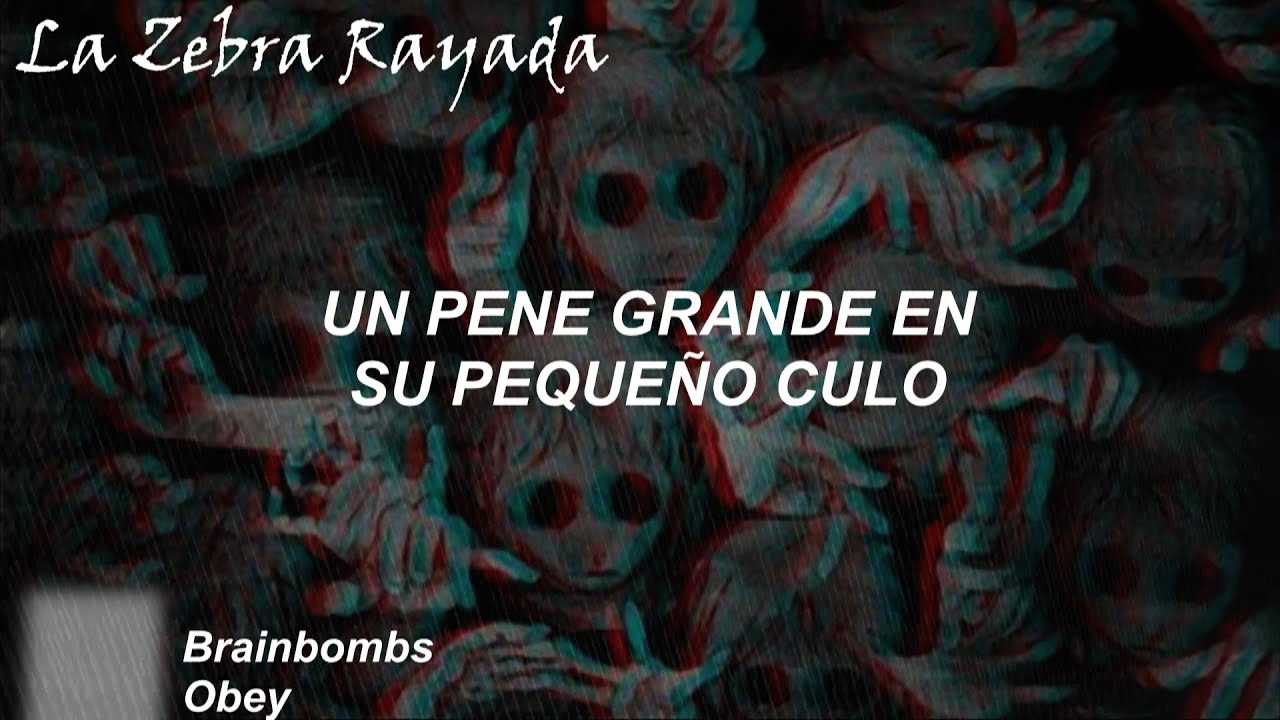Brainbombs - Obey (Sub Español) - YouTube