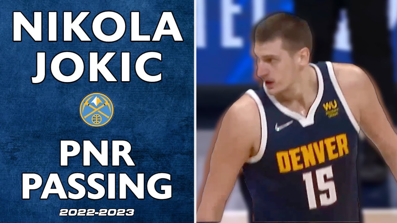 Nikola Jokic Pick and Roll Passing | 2023 Season Compilation - YouTube