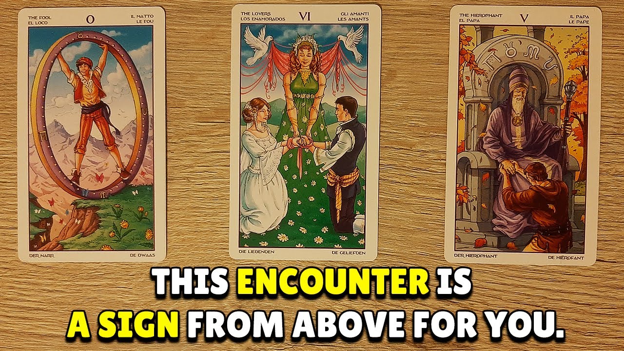 🔥 THIS ENCOUNTER is a SIGN From Above for YOU. ️👩‍ ️‍👨🙏 | Tarot Card ...
