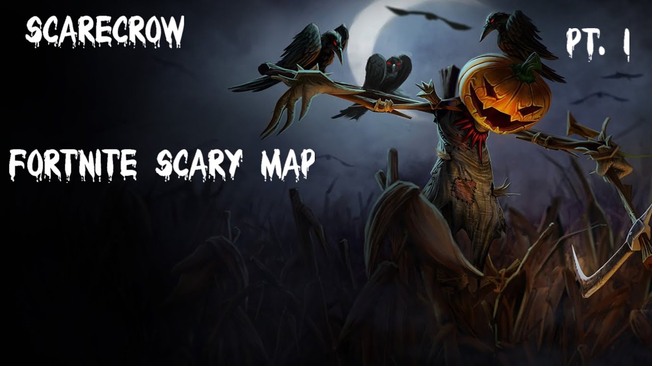 The Scarecrow - Fortnite Horror Map - Part 1 - YouTube