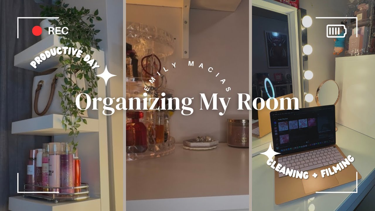 ORGANIZING MY ROOM | Emily Macias 🧼🧹 - YouTube