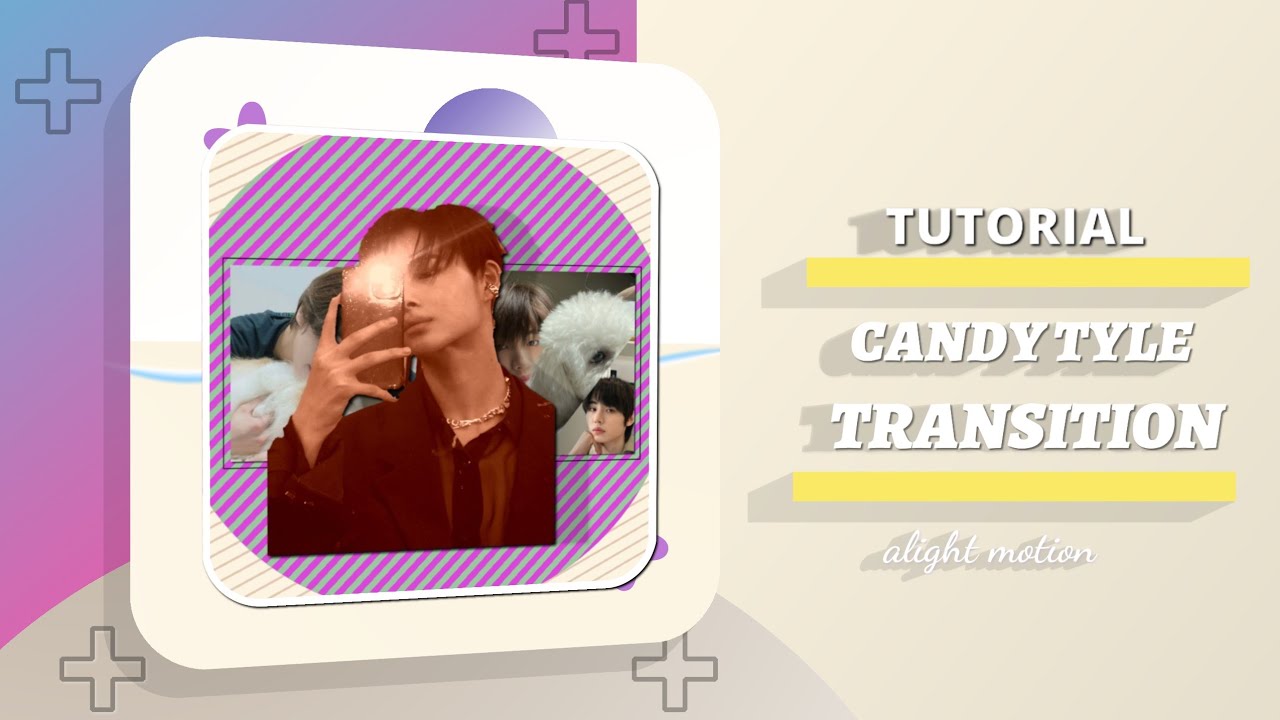 CANDY TYLE TUTORIAL |ALIGHT MOTION #6 - YouTube