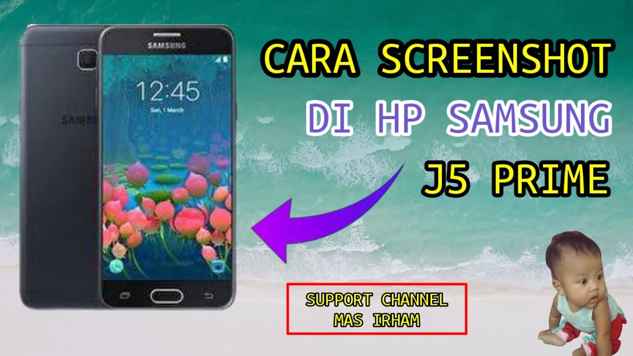 CARA SCREENSHOT DI HP SAMSUNG J5 PRIME - YouTube