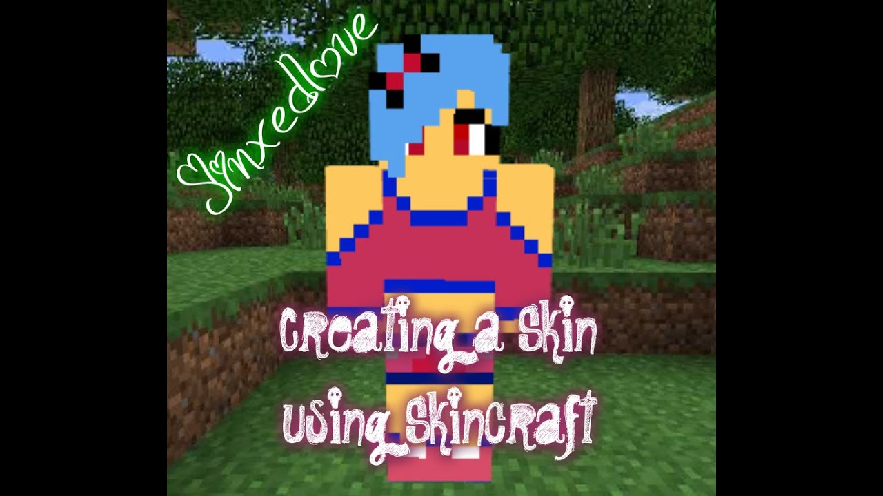 Using Skin Craft| How I make my skins for planetminecraft.com - YouTube