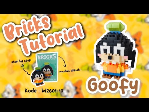 Tutorial Bricks Goofy Kode W2601-10 | How To Build Bricks Goofy - YouTube