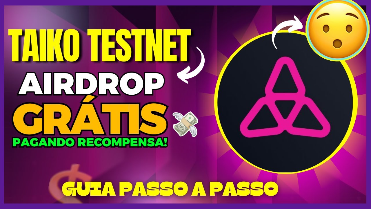 🔥 TAIKO AIRDROP TESTNET | PASSO A PASSO PARA GANHAR $TOKENS - YouTube