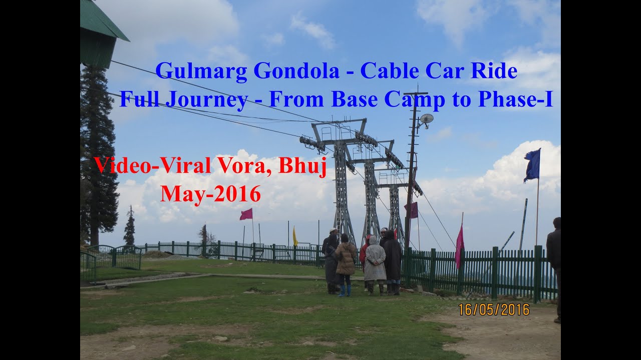 Full Journey of Gulmarg Gondola - Cable Car Ropeway from Base Camp to ...