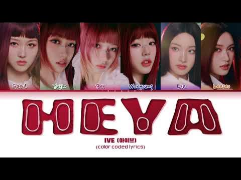 IVE (아이브) - 'HEYA (해야)' (Color Coded Lyrics) - YouTube